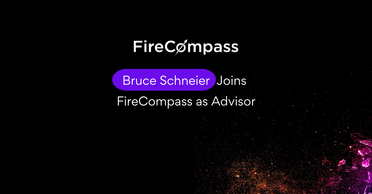 Bruce Schneier Joins FireCompass as Advisor to Advance AI-Powered Pen ...