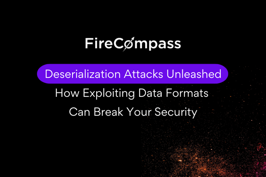 Deserialization Attacks: Understanding and Mitigating the Threat