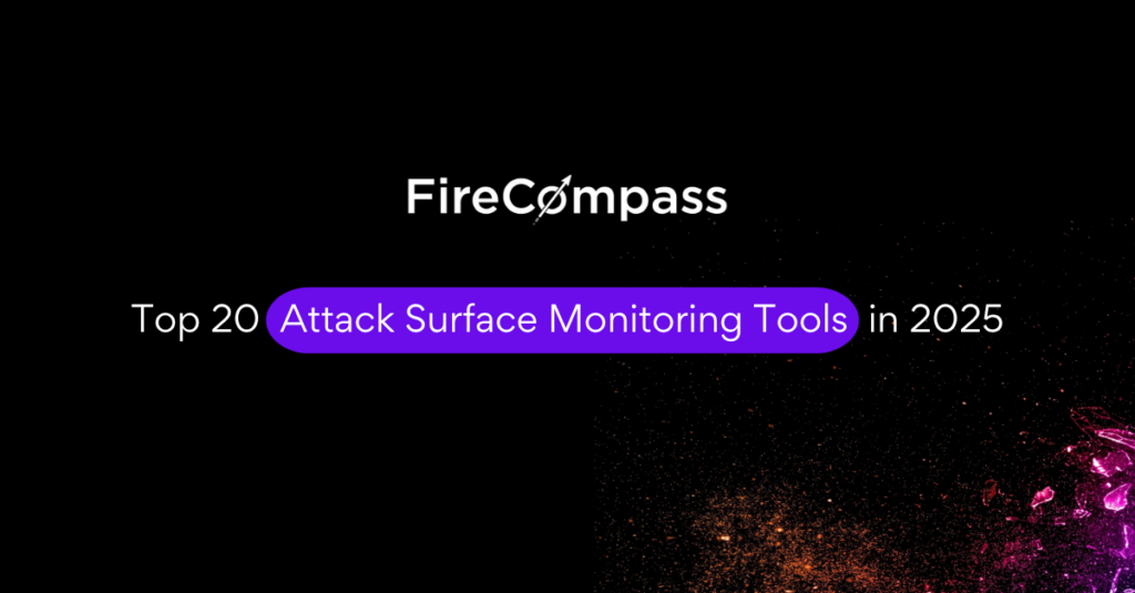 15 Top Attack Surface Management Tools for 2025
